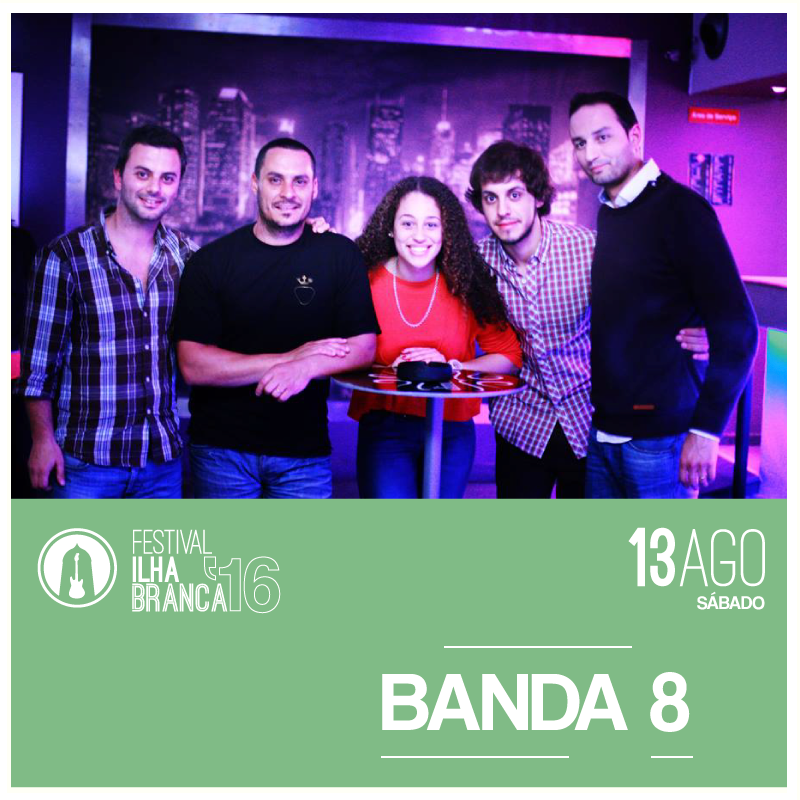 Banda 8 atua no segundo dia do Festival Ilha Branca 2016 ~ Jornal da ...