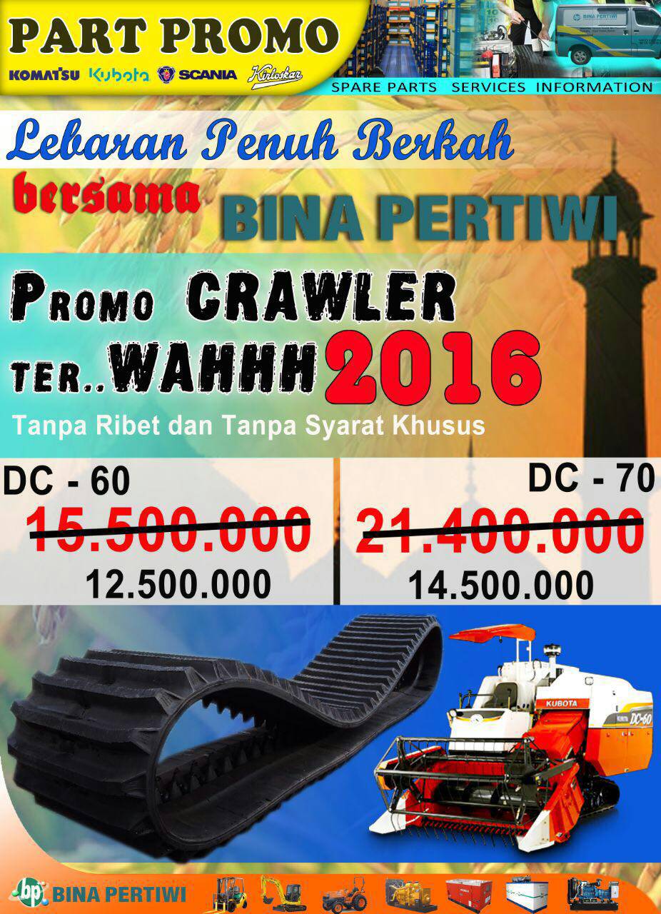 Promo Crawler DC-60 dan DC-70 KUBOTA Ter...Wahh 2016 ~ PARTS BINA PERTIWI