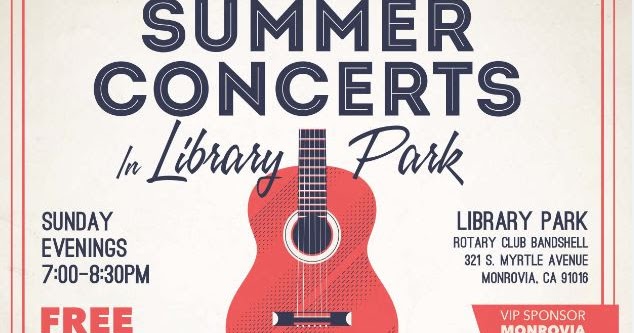 Monrovia Now: News and Comment about Monrovia, California: Summer ...