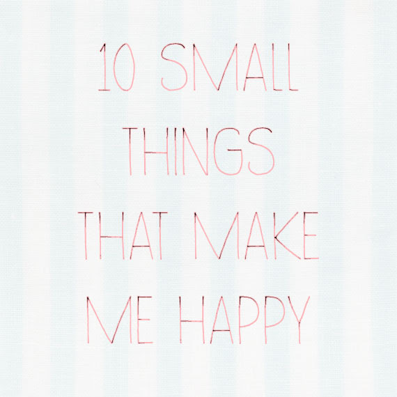 10 Things That Make Me Happy