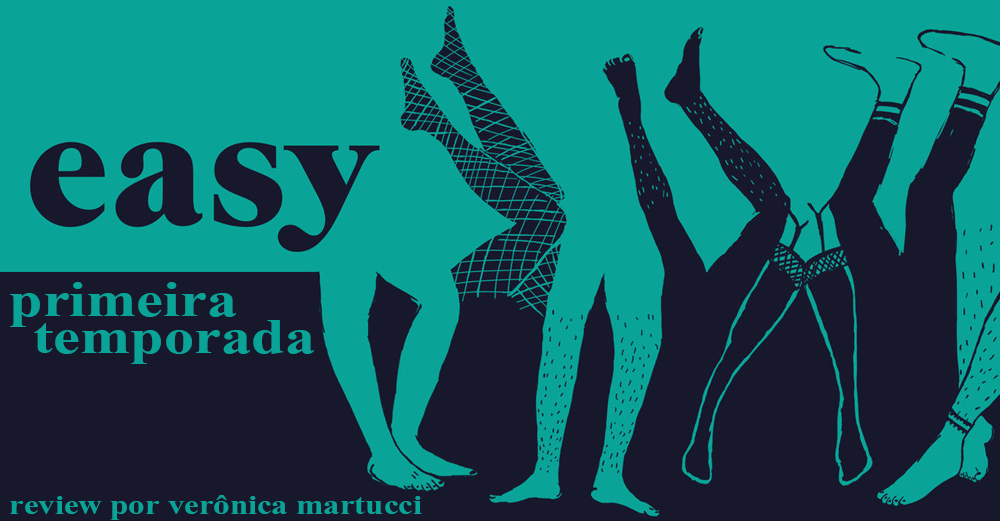 Easy | 1ª Temporada