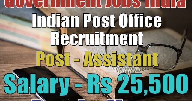 Indian Post Office Recruitment 2018 Department of Posts | Government ...