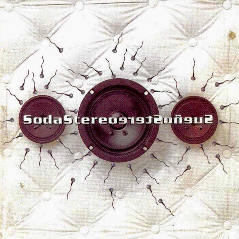 Disco Eterno (álbumes de rock): Soda Stereo - Sueño Stereo (1995)