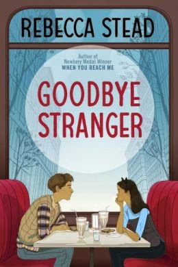 Read-at-Home Mom: Book Review: Goodbye Stranger by Rebecca Stead (2015)