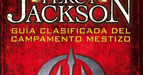 El PotterLibros: LIBRO - PERCY JACKSON: Guía clasificada del campamento ...