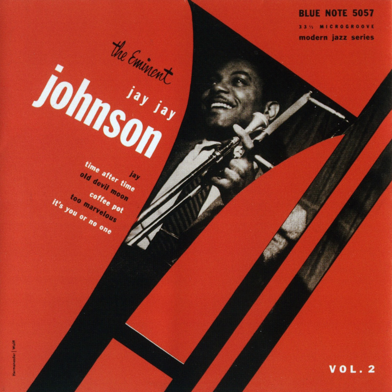 Jazz solo....o con leche: J. J. JOHNSON / THE EMINENT J. J. JOHNSON VOL ...