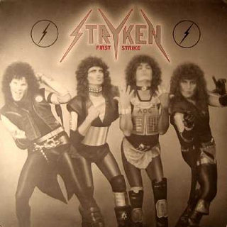 Boneyard Metal: 80's Metal: Stryken (USA) - First Strike (1986)