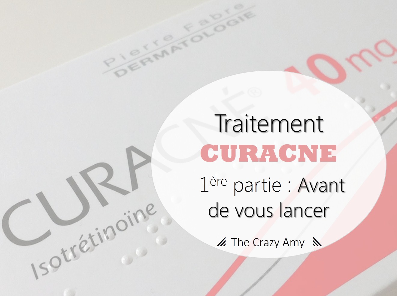 The crazy amy: [1ère Partie ] Traitement anti acné CURACNE : Avant de ...