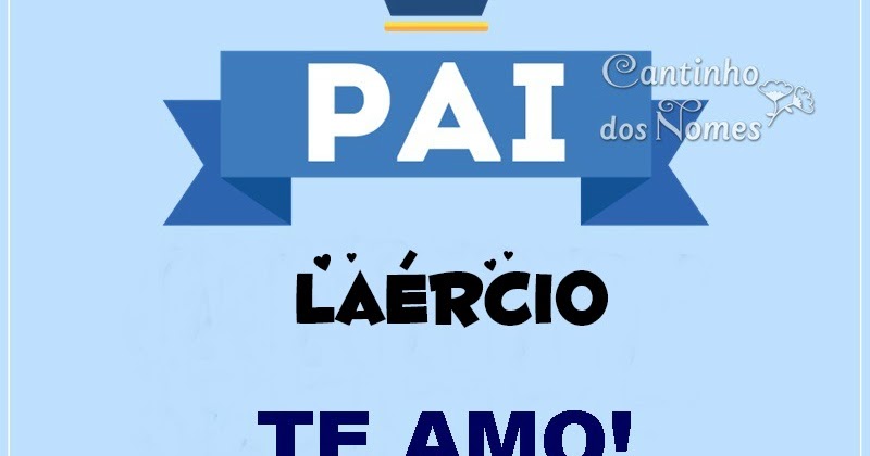 Cantinho dos Nomes: Dia dos Pais - Nomes com a Letra Inicial "L"
