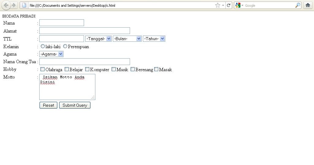 MAKE BETTER YOUR LIFE : Cara Membuat Form Biodata Menggunakan HTML
