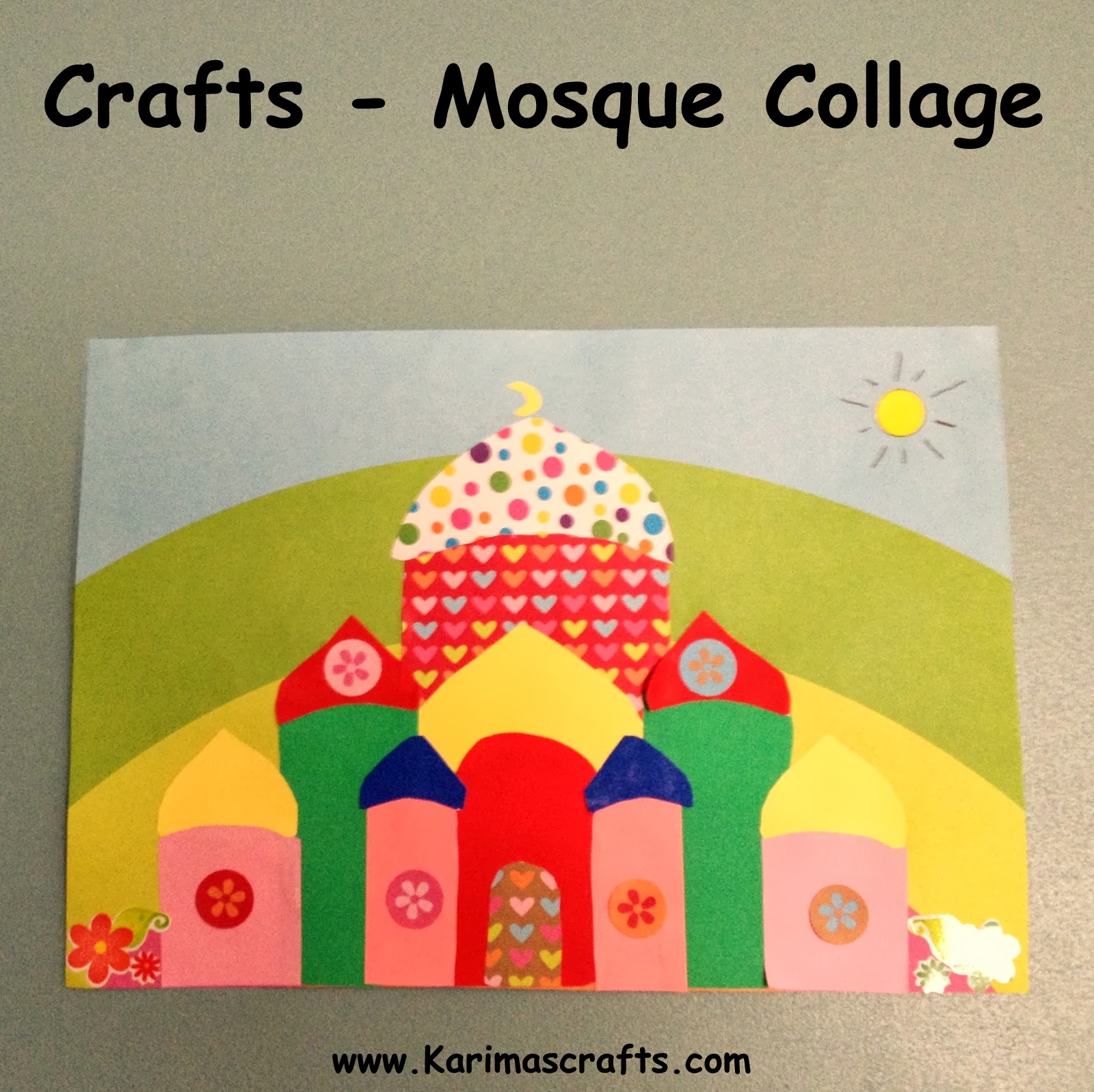 Karima's Crafts: Mosque Collage - 30 Days of Ramadan Crafts