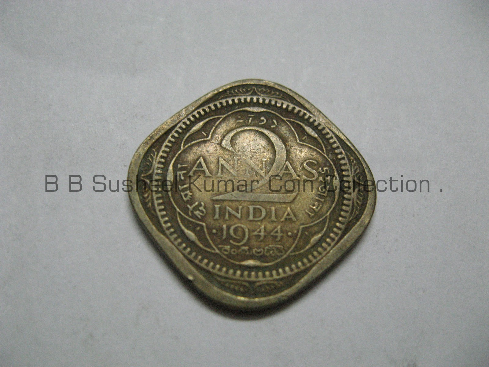 B B Susheel Kumar Coin Collection: India 2Annas [1944]