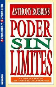 Poder sin Limites - Anthony Robbins : Persiguiendo Exito