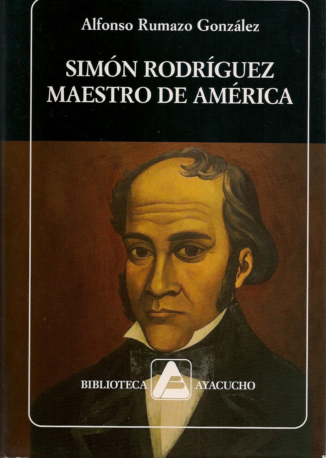 PERTINENTES. Pedro Estacio: : Simón Rodríguez: ¡ Hagan una revolución y ...