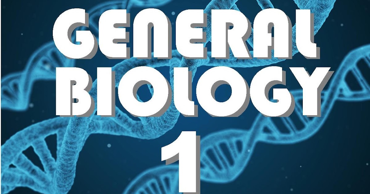 General Biology 1 - Teaching Guide
