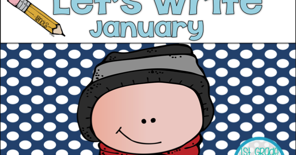 1st Grade Hip Hip Hooray!: Let's Write January