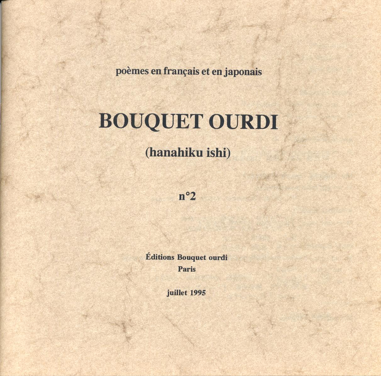 LES PETITES REVUES: BOUQUET OURDI N°2 - JUILLET 1995