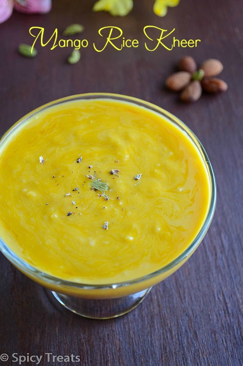 Spicy Treats: Mango Rice Kheer / Rice Kheer / Paal Payasam