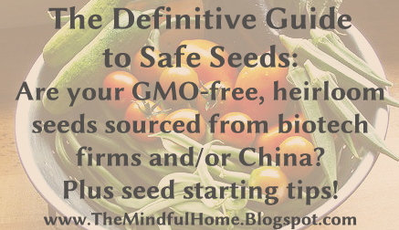 The Mindful Home: The Definitive Guide to Safe Seeds: GMO Free ...