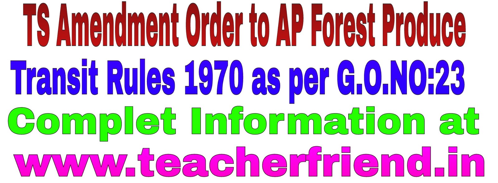 TS Amendment Order to AP Forest Produce Transit Rules 1970 as per G.O.NO:23. - Website for ...