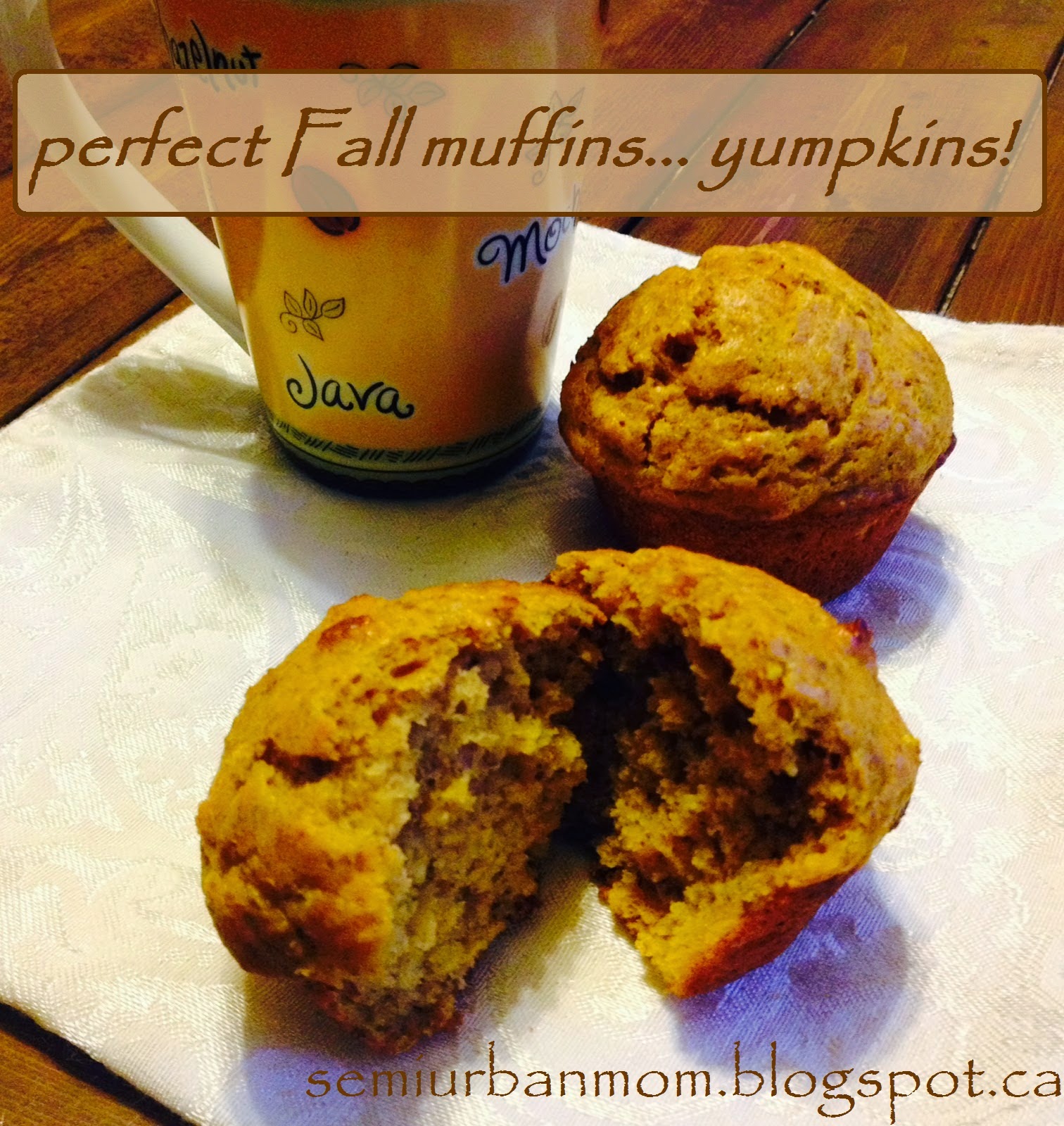 Semi-urban Mom: The Perfect Fall Muffin... Yumpkins!