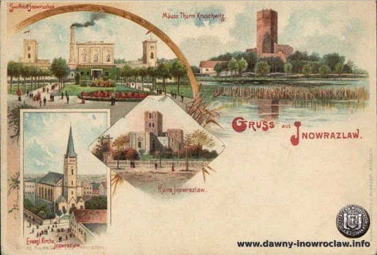 Ślady przeszłości w Prusach Zachodnich: Dawni mieszkańcy - Inowrocław cz. I