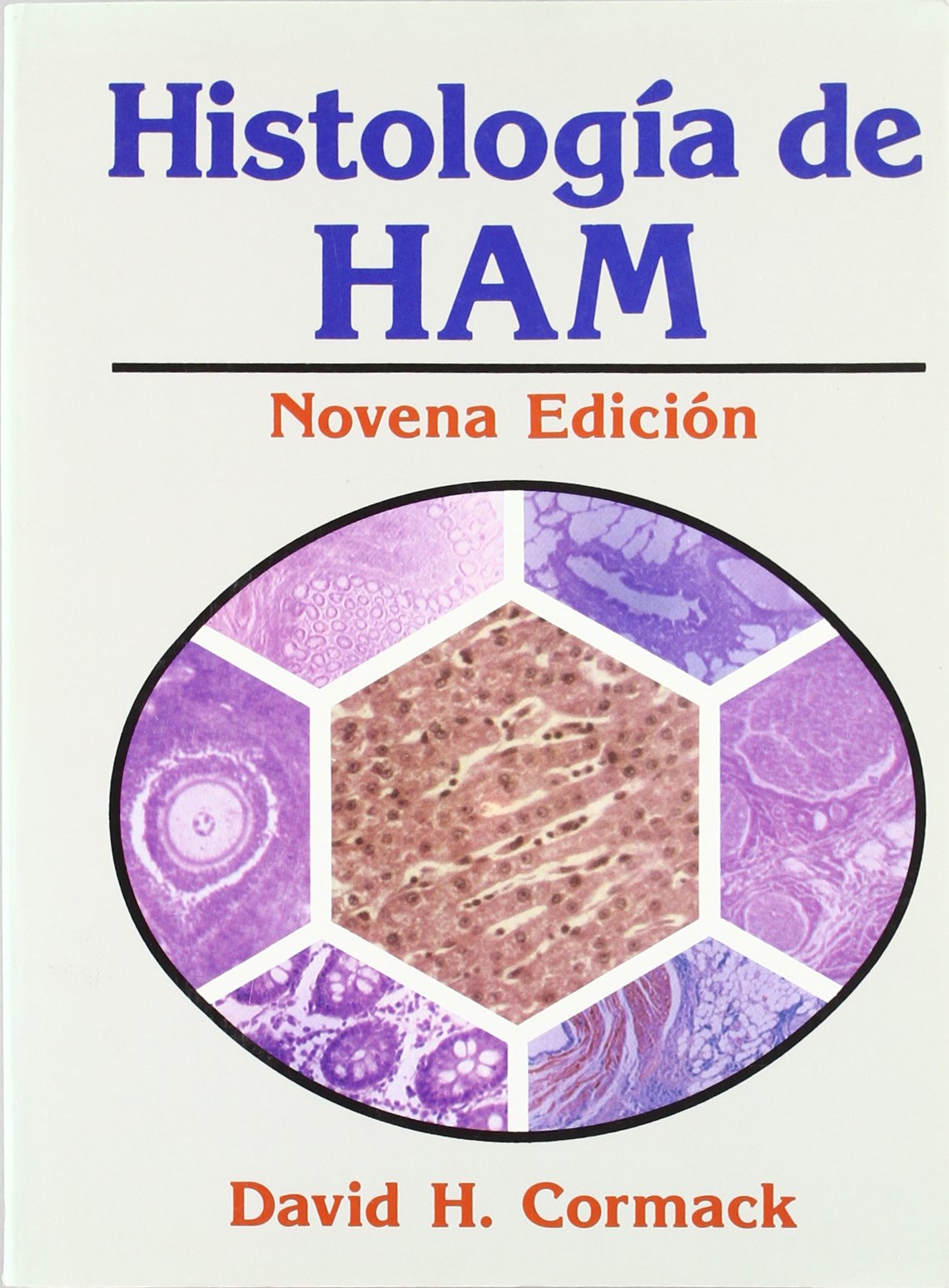 Recursos Bibliográficos y Novedades Médicas: Histologia de HAM 9a Ed