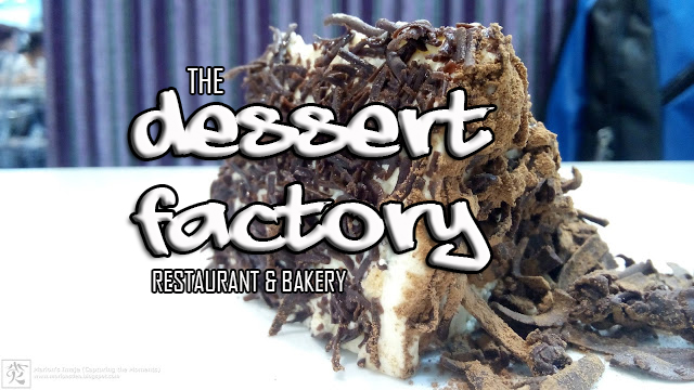 The DESSERT FACTORY RESTAURANT & BAKERY
