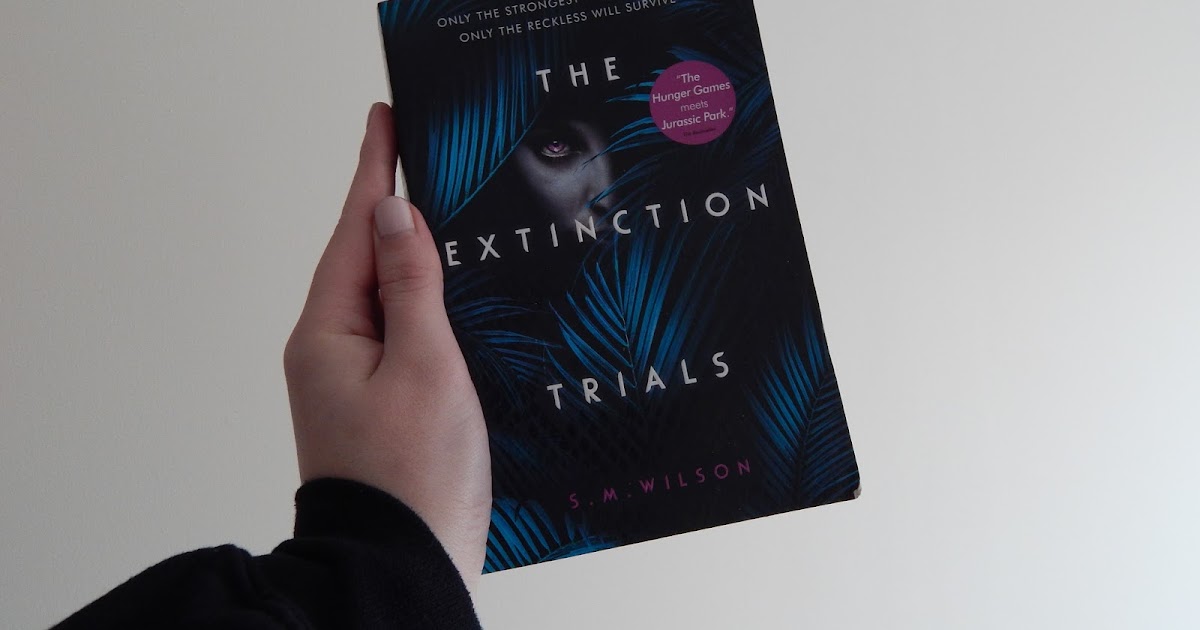 The Extinction Trials | S. M Wilson | Review / Blogger's Bookshelf