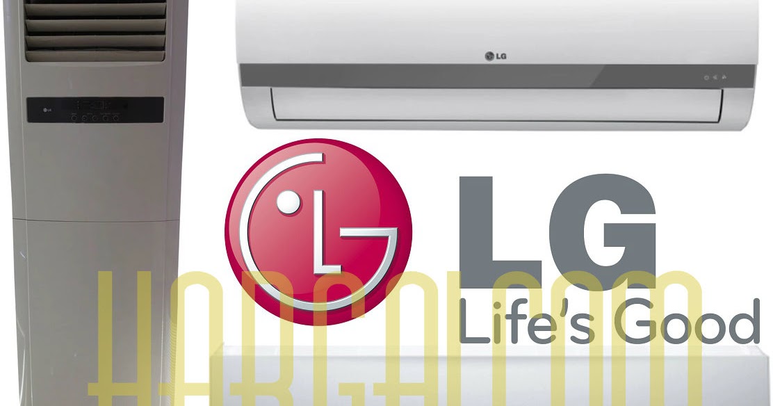 Daftar Harga AC / Air Conditioner LG Terbaru AGUSTUS SEPTEMBER OKTOBER ...