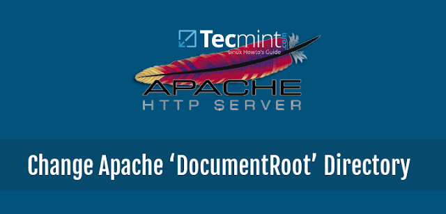 How to Change Default Apache ‘DocumentRoot’ Directory in Linux - Ubuntu Tips