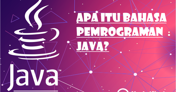 Apa itu bahasa pemrograman java? - Tubianto