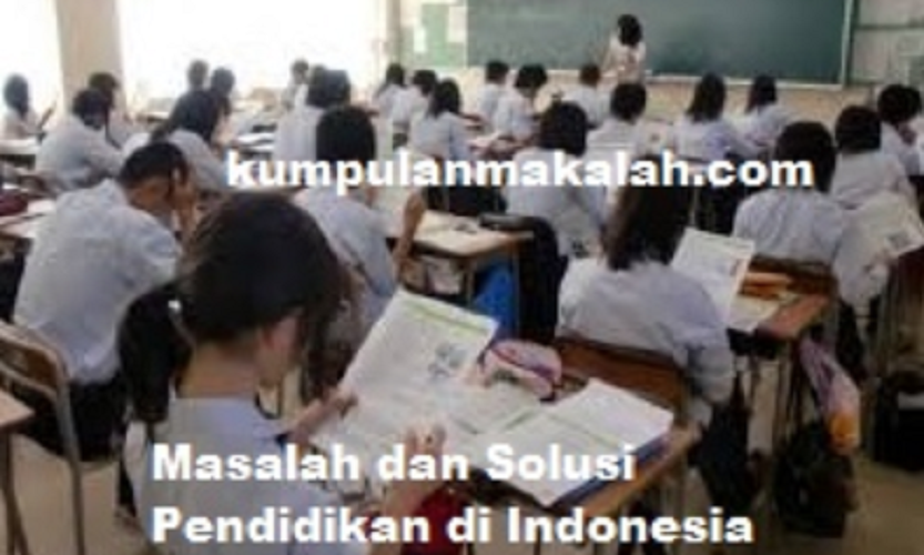 Solusi Masalah Pendidikan di Indonesia