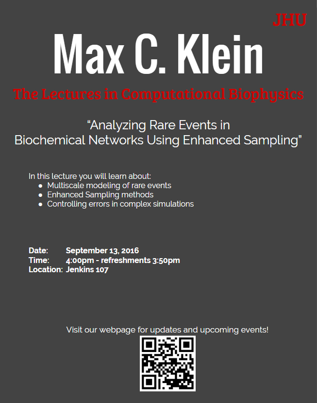 Lectures in Computational Biophysics at JHU: Lecture 9: Max C. Klein ...