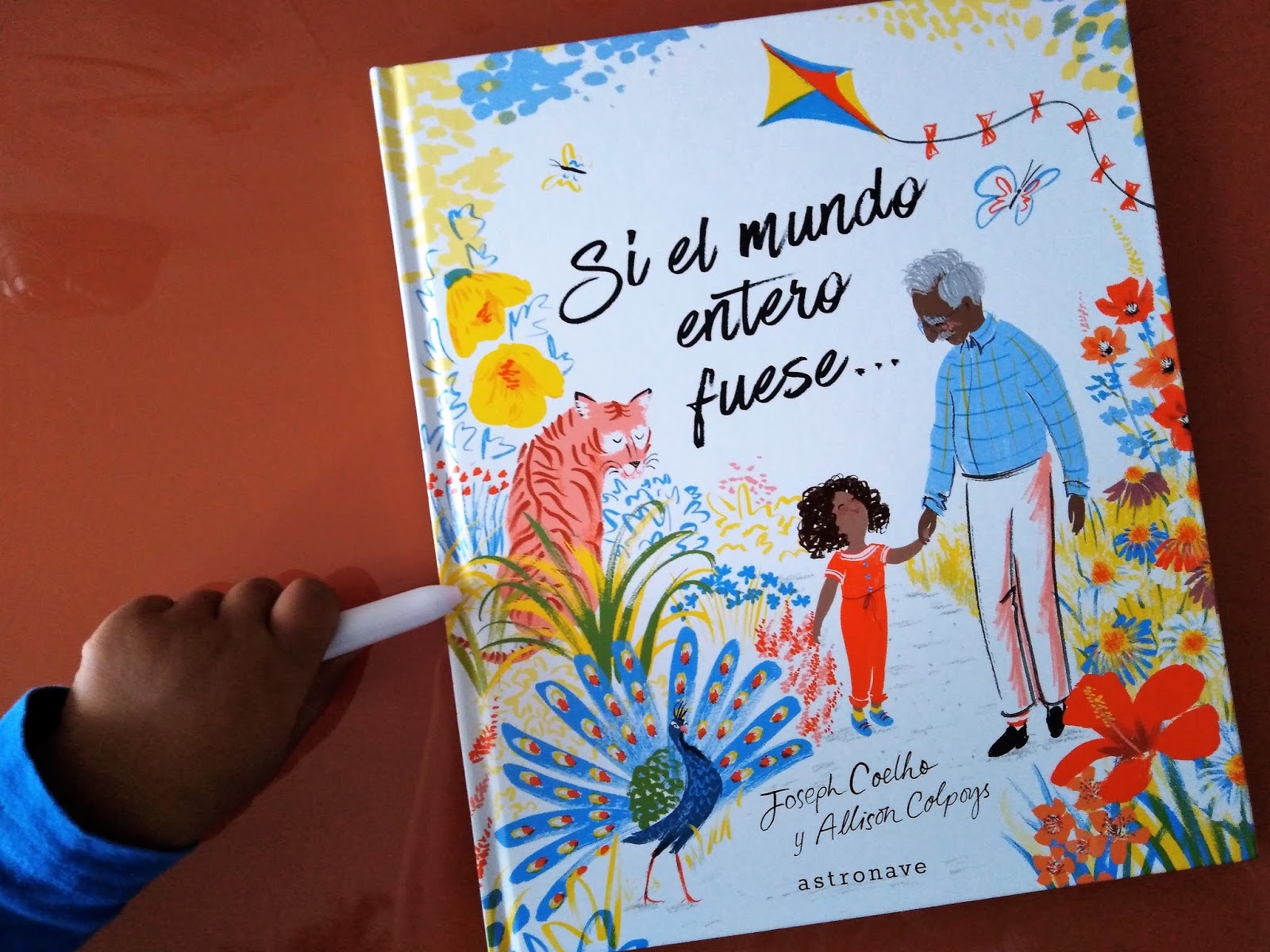 Mis cuentos cuentan: Si el mundo entero fuese...