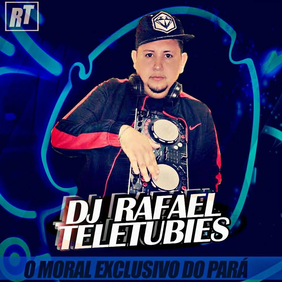 SET BREGA 99 DJ RAFAEL TELETUBIES - Radio Mania Do Melody