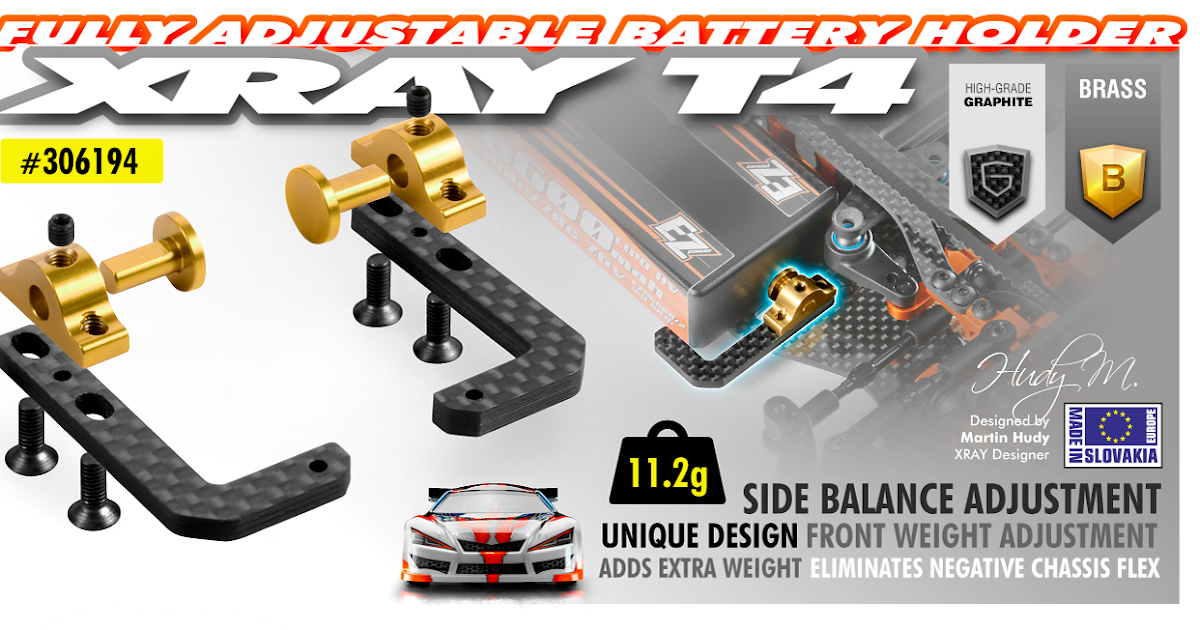 前後左右に調整できる! XRAY「T4 Graphite + Brass Fully Adjustable Battery Holder」登場 ...