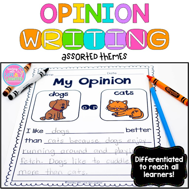 Teaching With Love and Laughter: Opinion Writing and More!