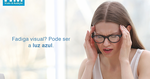 Óptica HM: FADIGA VISUAL