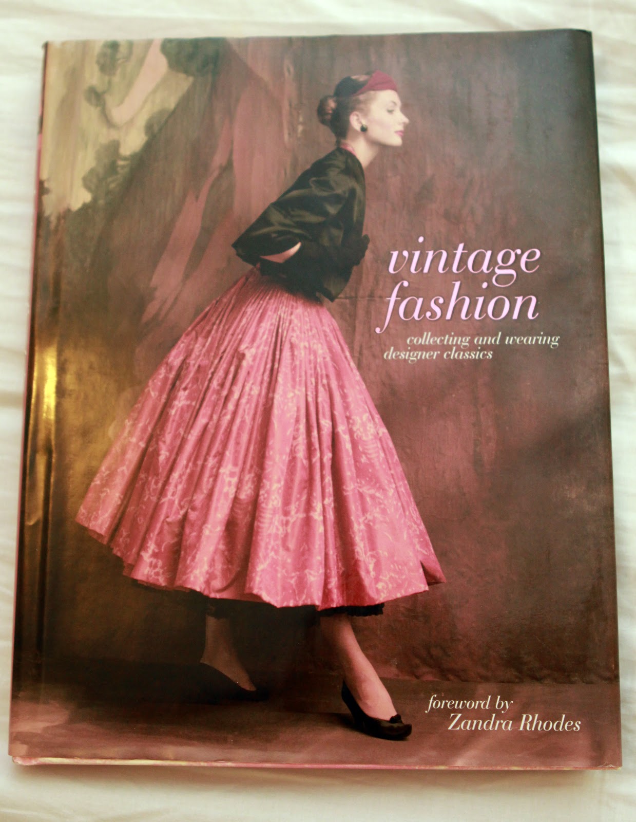 Review: Vintage Fashion - collecting and wearing designer classics ...