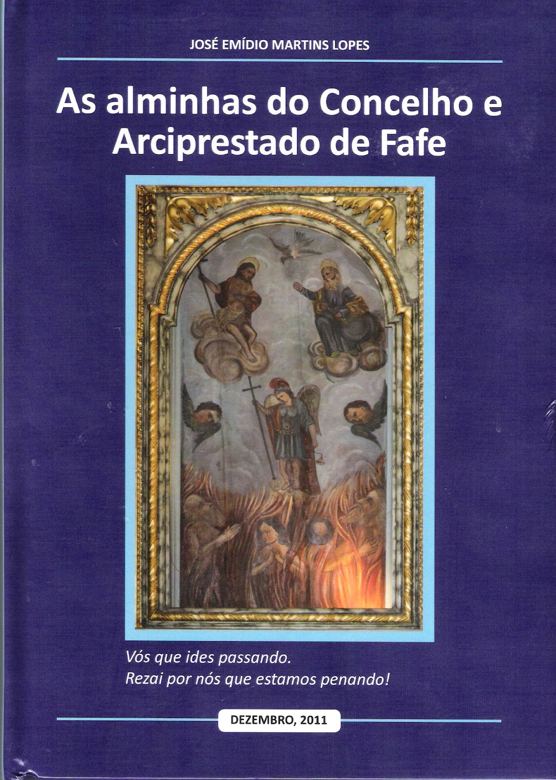 SALA DE VISITAS DO MINHO: As Alminhas do Concelho e Arciprestado de ...