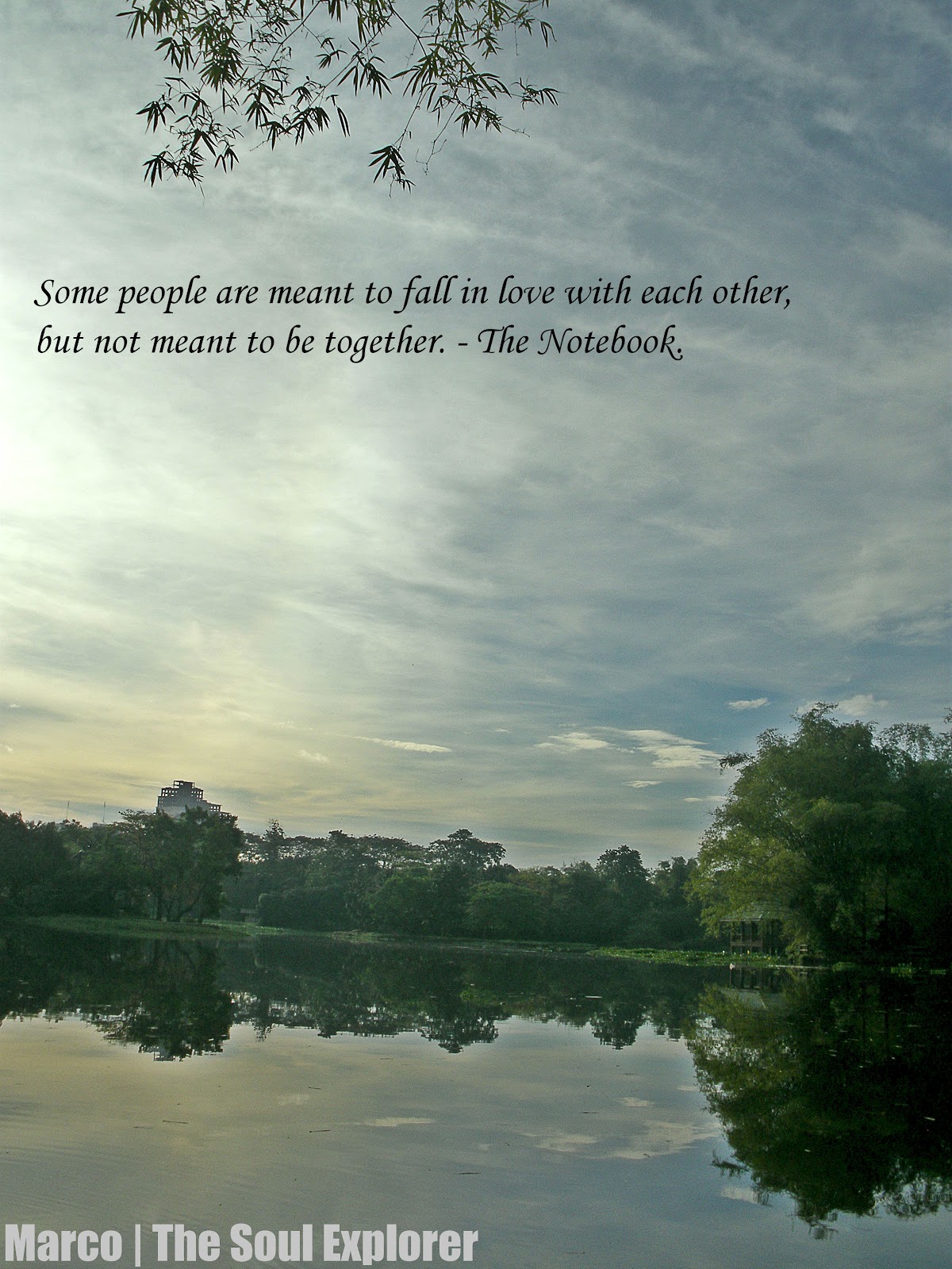 The Soul Explorer: Snapshot: #63: Quotes by THE NOTEBOOK