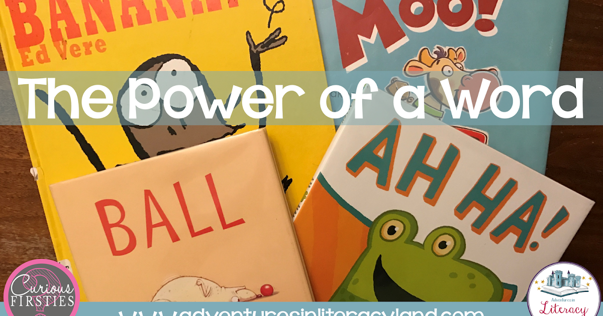 The Power of One Word | Adventures in Literacy Land