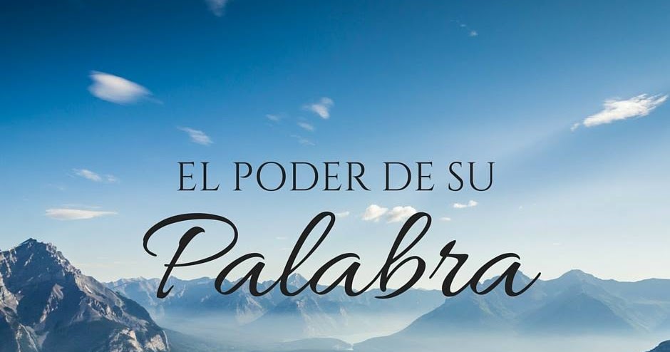 El poder de su Palabra