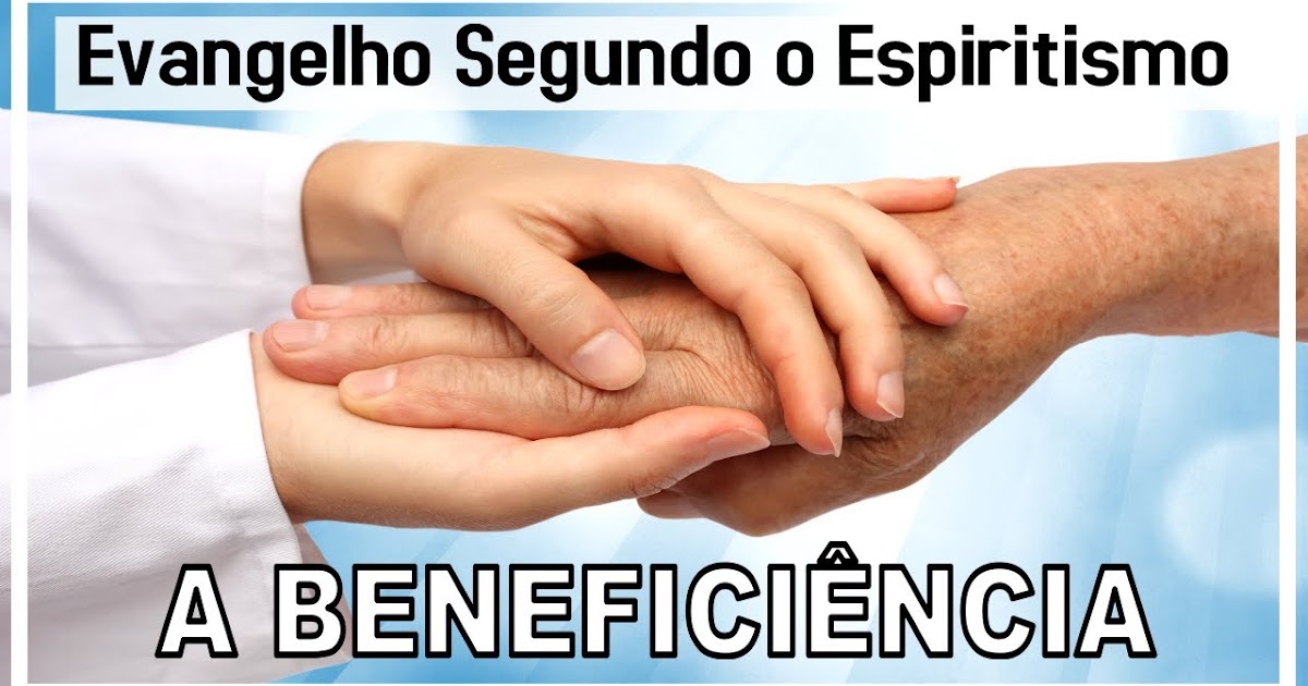 Carlos Espírita: 60 A Beneficência
