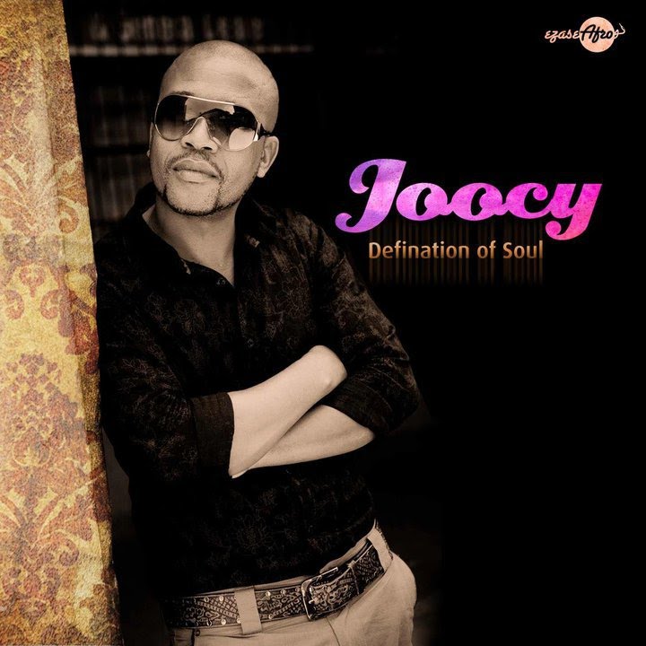 DJ's Production: Afrotainment 's Joocy - Destination of Soul Coming Soon