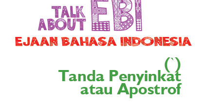 Tanda Penyingkat atau Apostrof ~ Catatan Penyunting