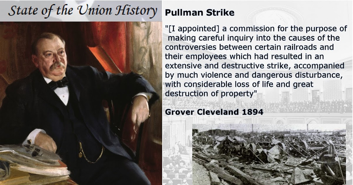 State of the Union History: 1894 Grover Cleveland - Pullman Strike and ...