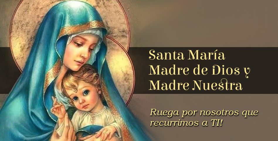 San García Abad, ruega por nosotros!!: MARÍA SANTÍSIMA, MADRE DE DIOS Y MADRE NUESTRA.