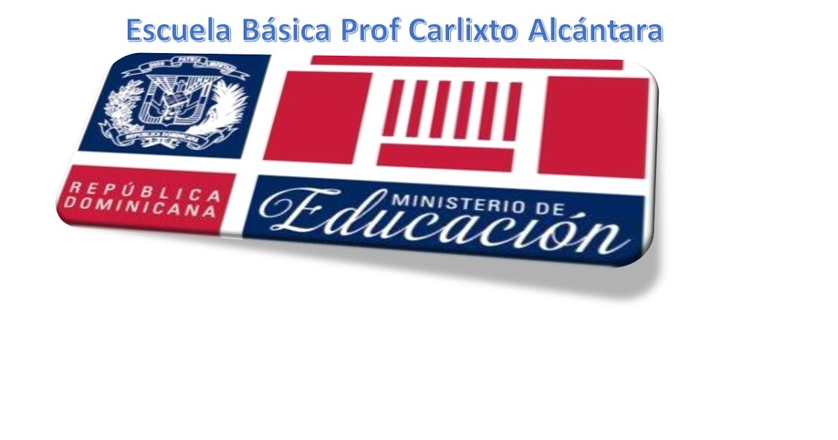 Logo del MINERD ~ Escuela Primaria Prof. Carlixto Alcantara